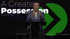 A Greater Possession – GaryCombs.org
