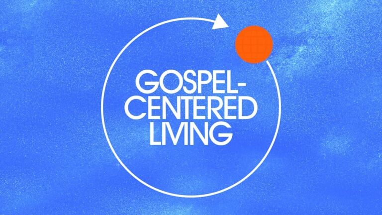 Gospel Centered Living (2025) – GaryCombs.org